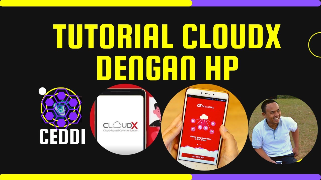 Tutorial Cloudx Dengan Menggunakan Hp Youtube