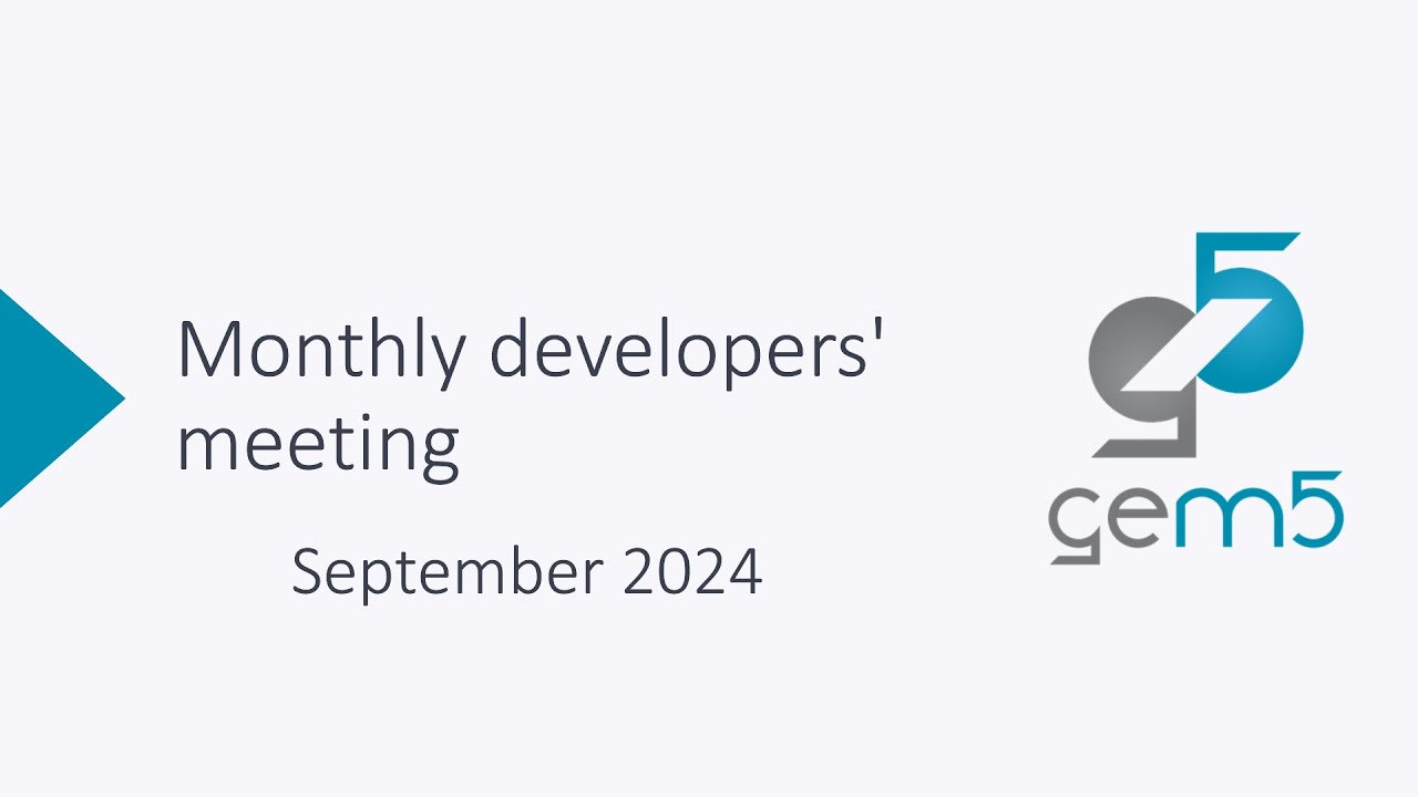 Gem5 Developers Meeting September 2024 Youtube