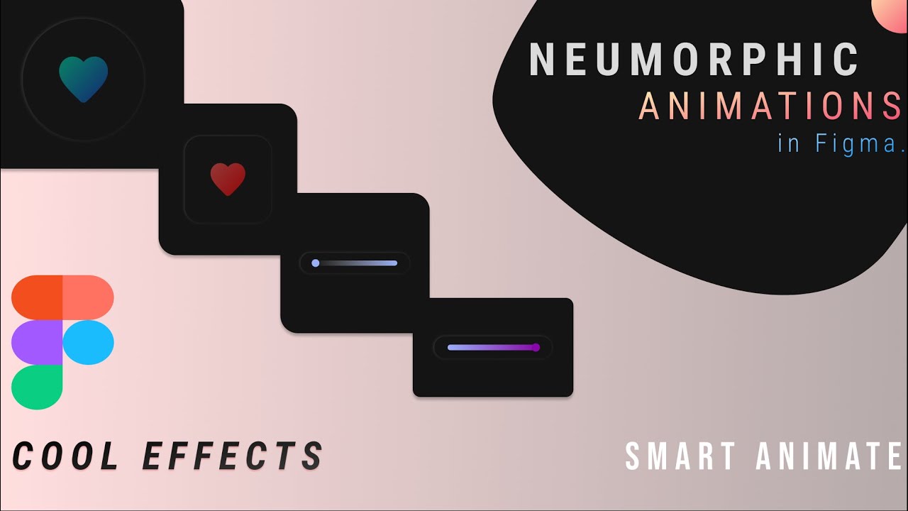 Amazing Neumorphic Animations In Figma Figma Tutorial Youtube