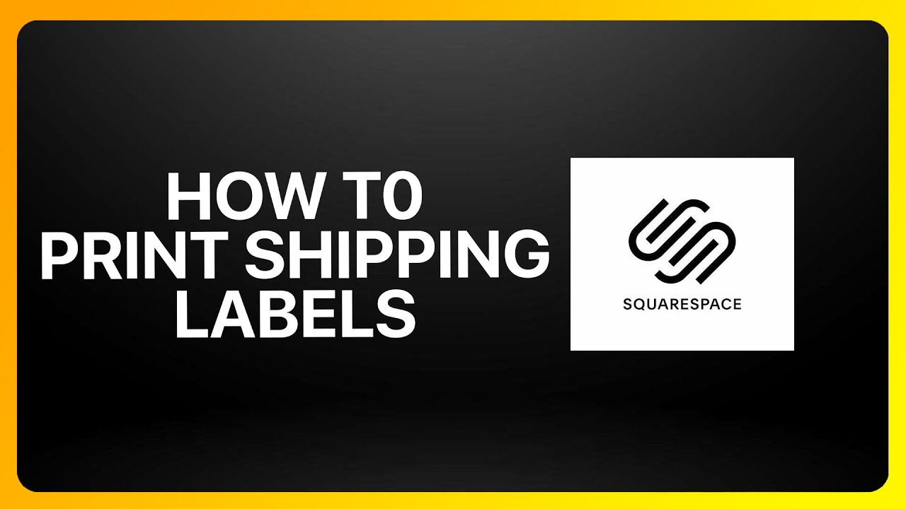 How To Print Shipping Labels In Squarespace Tutorial Youtube