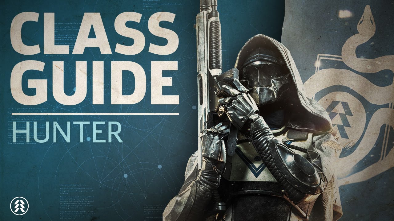 Destiny 2 Hunter Class Guide Youtube