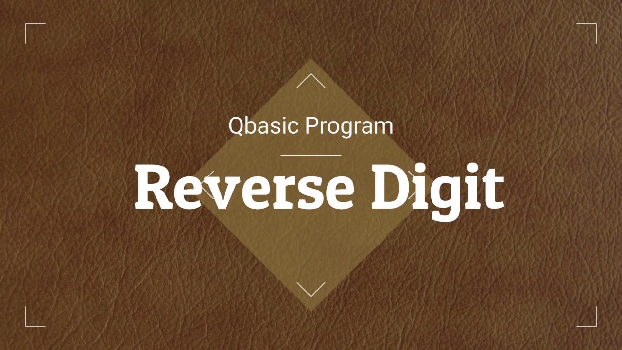 Qbasic Program Reverse Digit Youtube