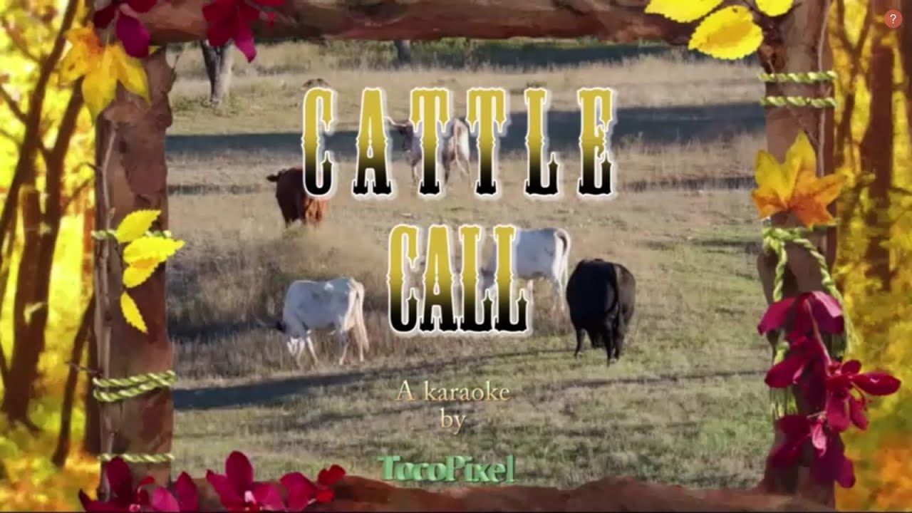Cattle Call A Karaoke Youtube