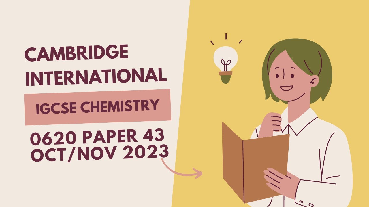 0620 Cambridge International Igcse Chemistry Oct Nov 2023 Paper 43