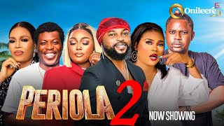 Periola 2 Latest Yoruba Movie 2025 Abimola Mayowa Kolawole Ajeyemi Apa ...