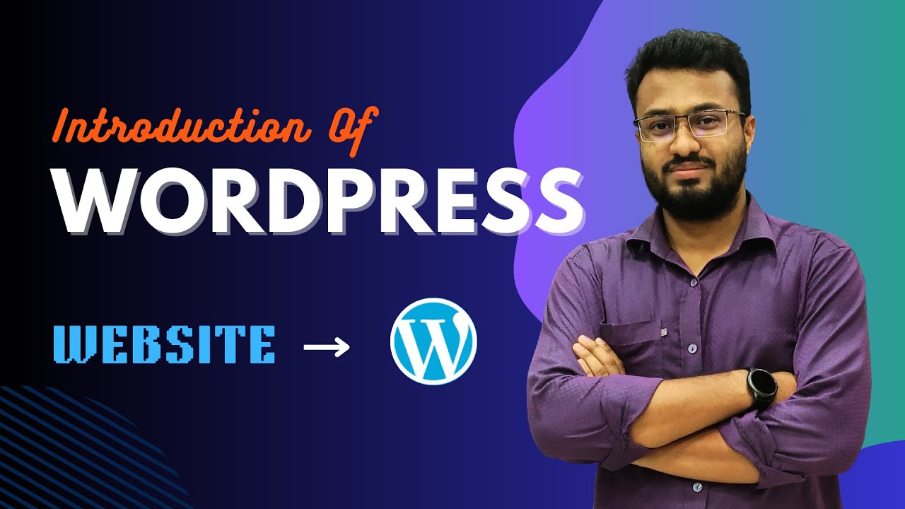 Introduction Of Wordpress Wordpress Tutorial For Beginners The