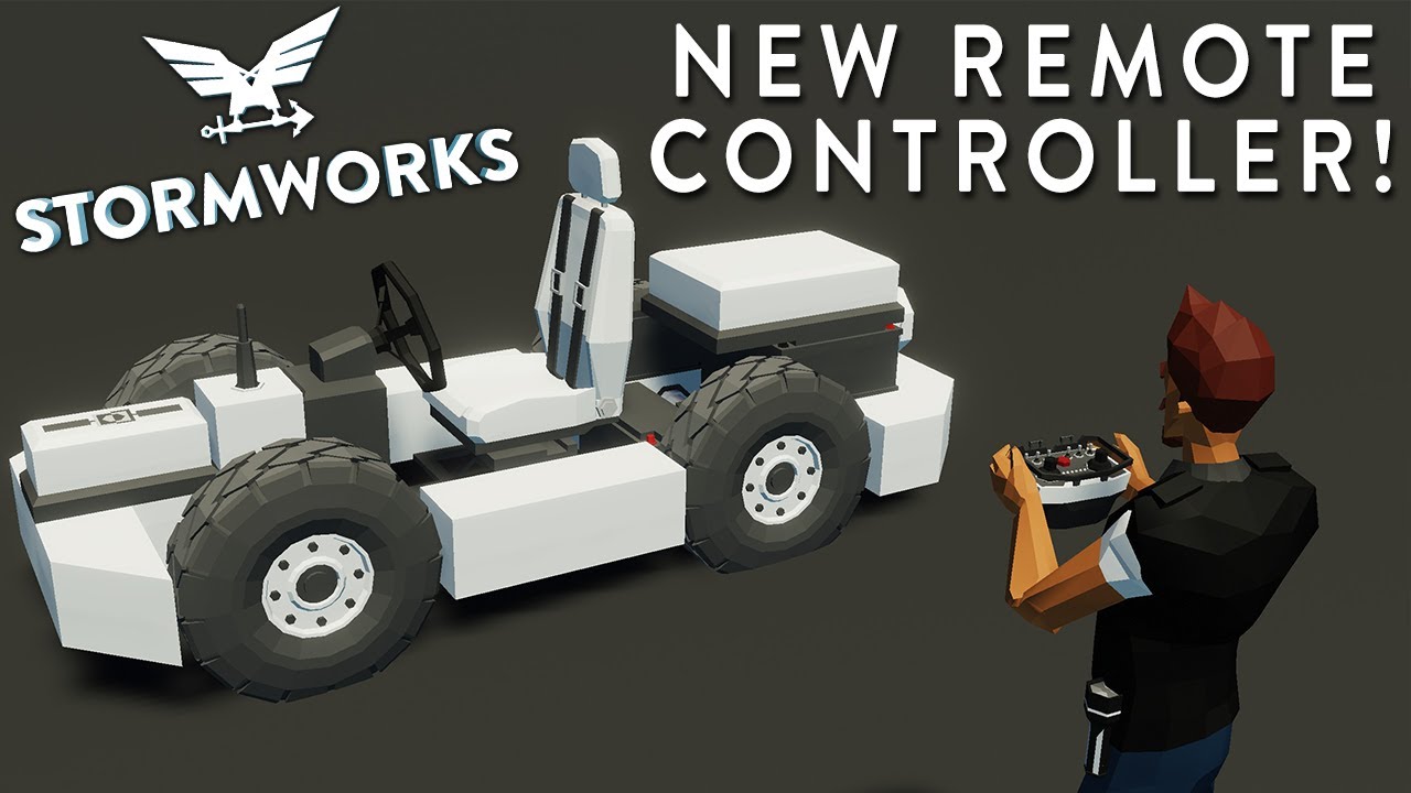 New Remote Controller Stormworks Version 1 0 Youtube