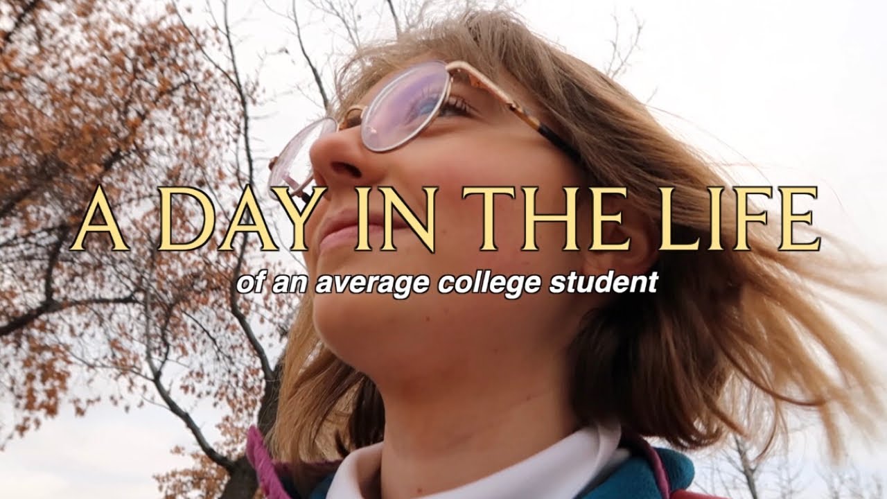 Day In The Life College Student Youtube