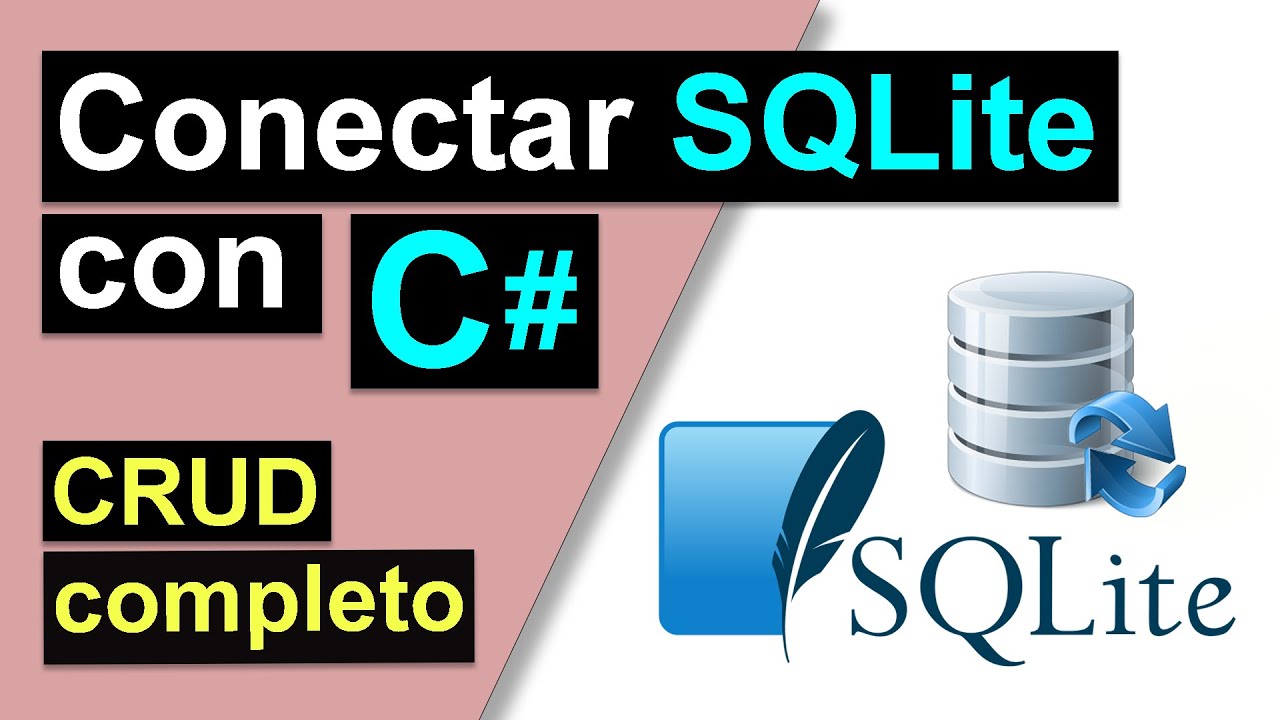 Como Usar Sqlite En Visual Studio C Fácil Y Completo Youtube