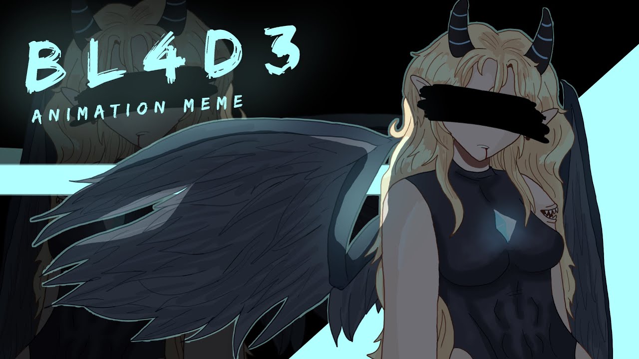Bl4d3 Animation Meme Commission Youtube