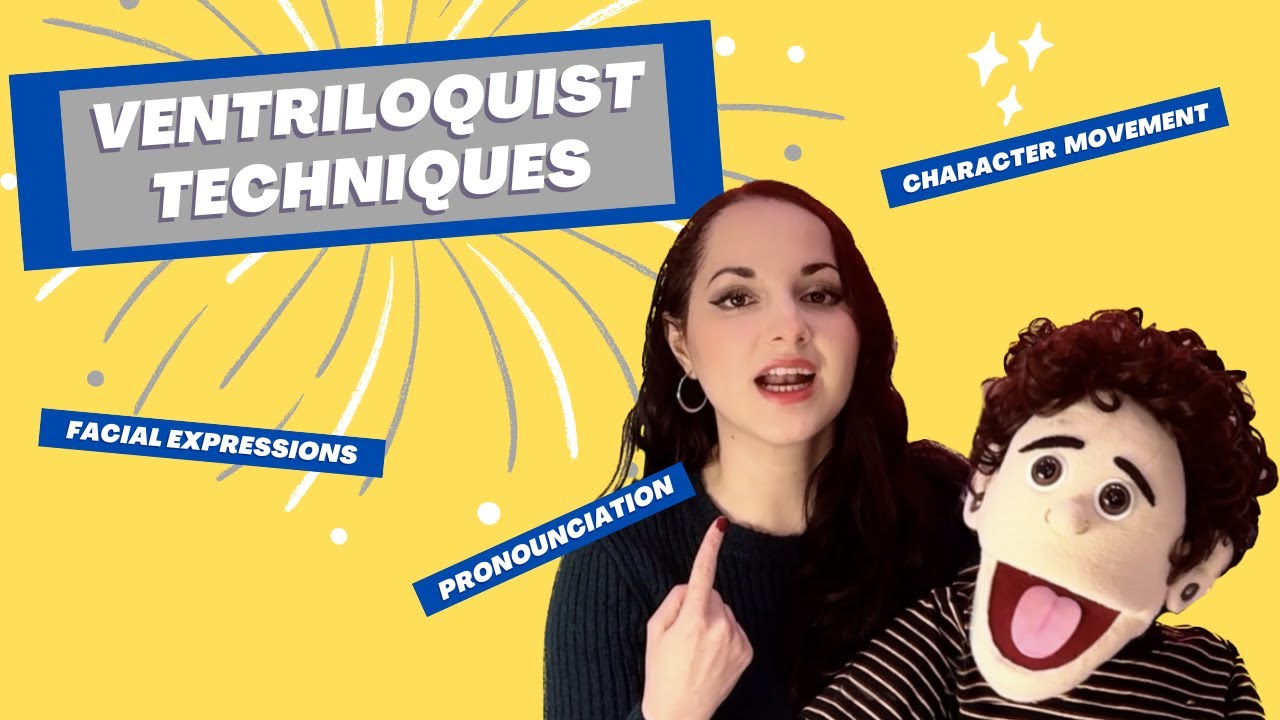 Ventriloquist Techniques For Beginners Youtube
