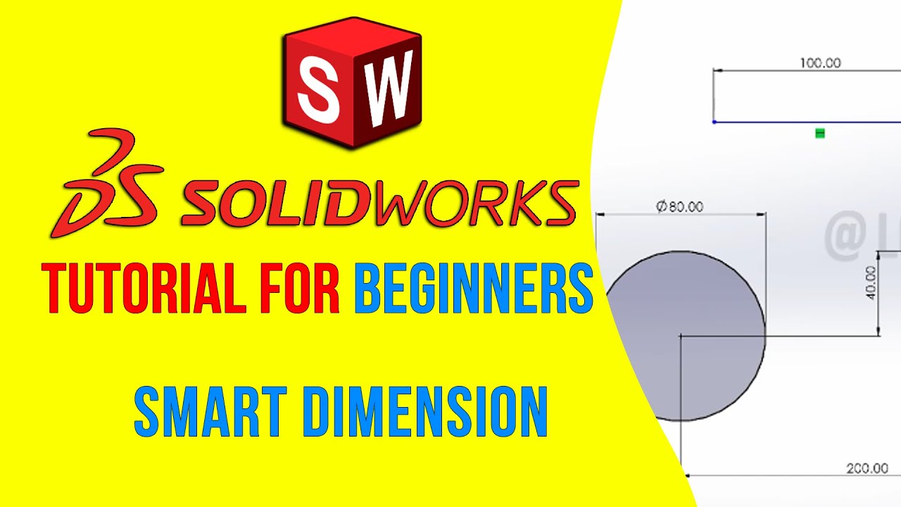 How To Smart Dimension Solidworks Tutorial For Beginners 2025 6