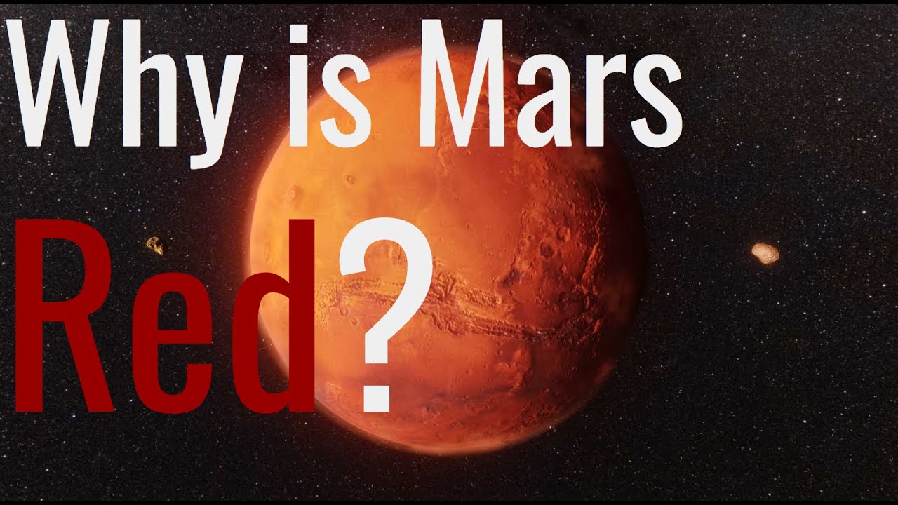 Why Is Mars Red Youtube