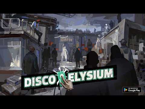Disco Elysium The Critically Acclaimed Crpg Is Coming To Mobile With