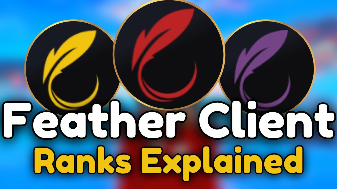 All Feather Client Ranks Explained Youtube