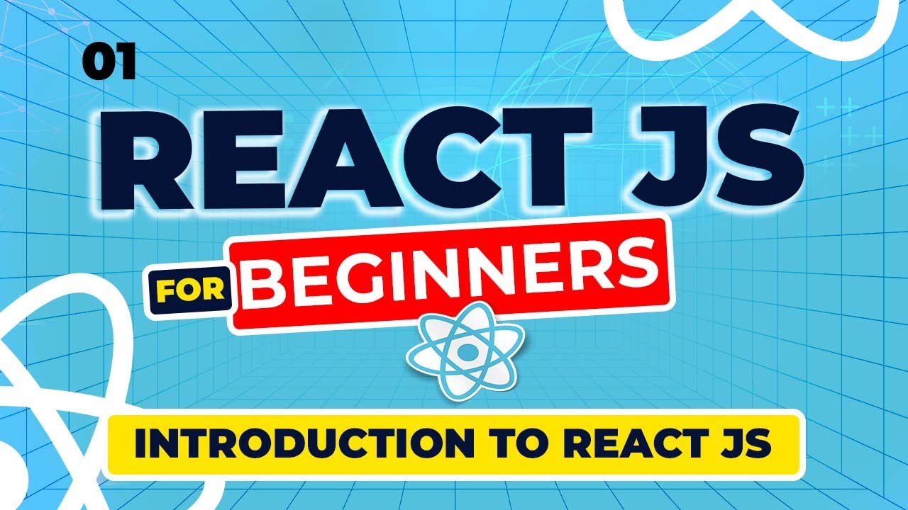 React Js Tutorial 1 Introduction Youtube