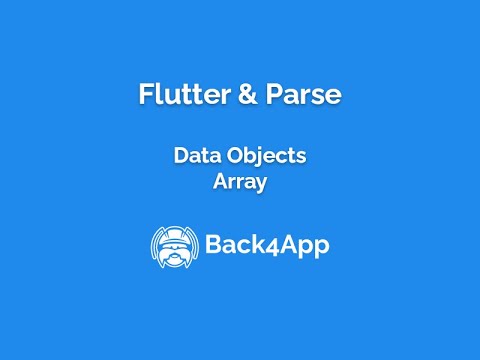 Flutter And Parse Data Objects Arrays Youtube