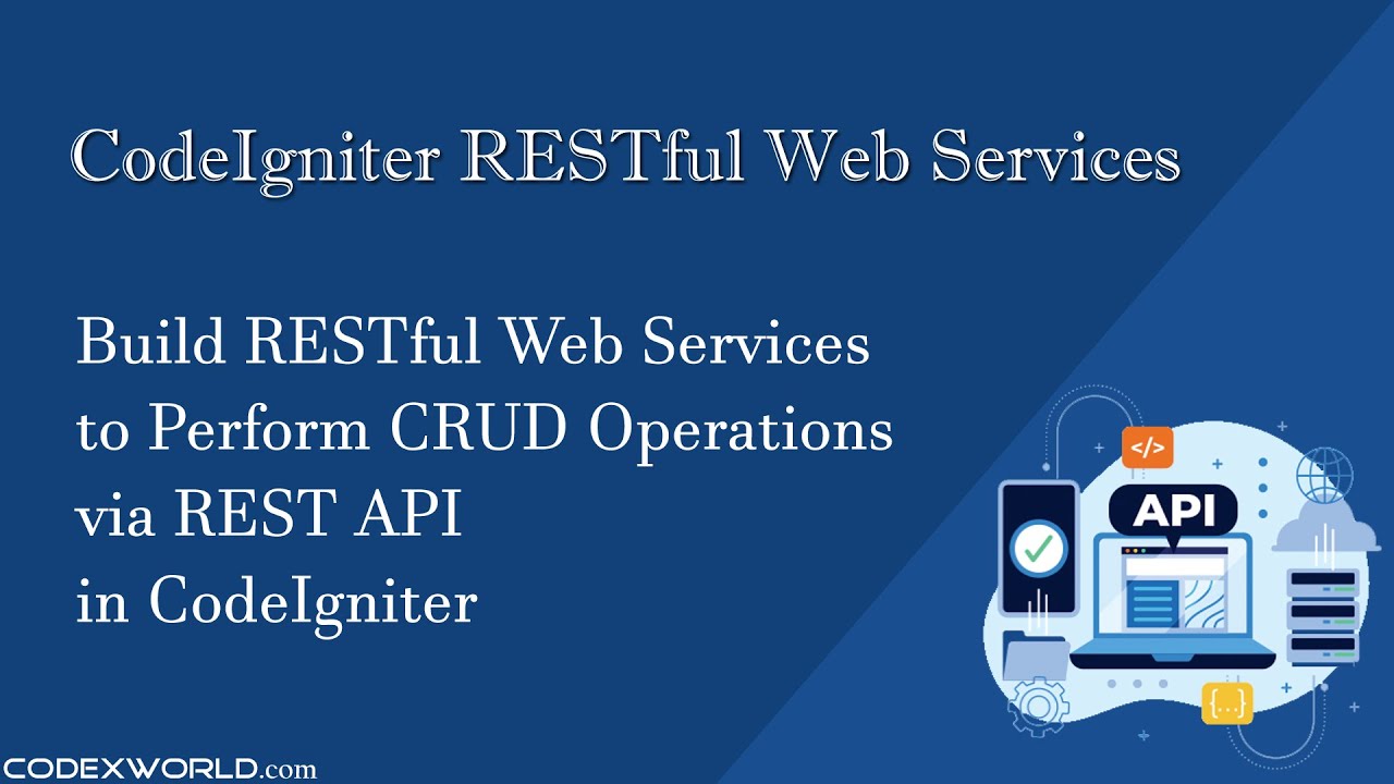 Codeigniter Restful Web Services Crud Operations Via Rest Api Youtube