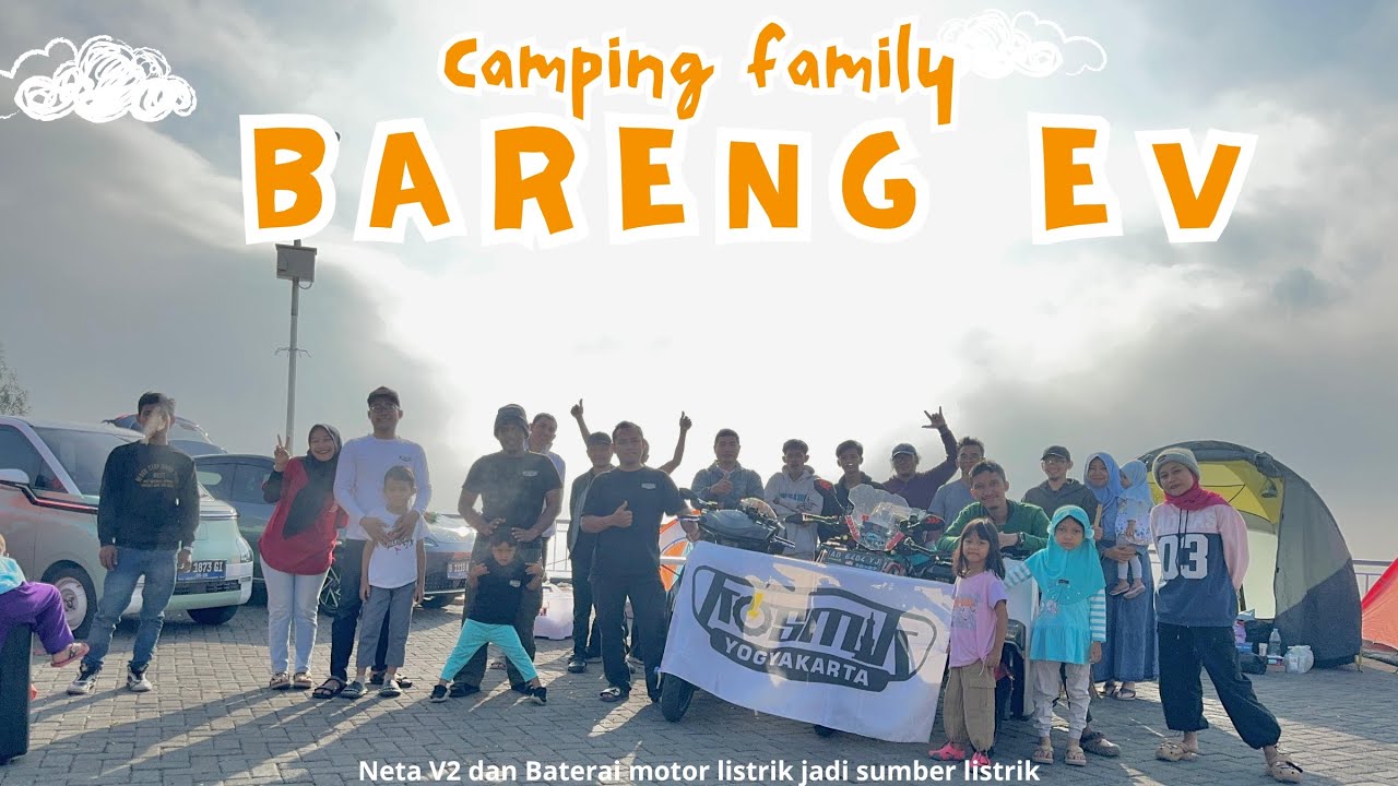 Ngecamp Asik Bareng Ev Youtube