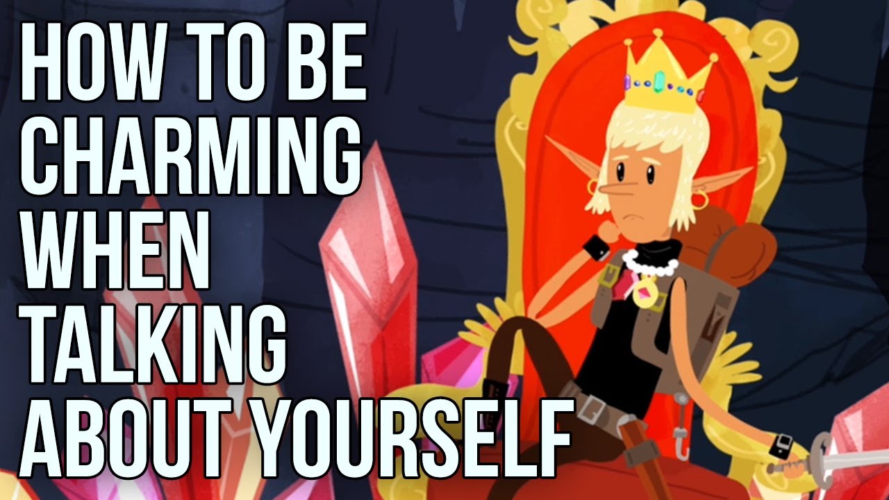 How To Be Charming When Talking About Yourself Youtube