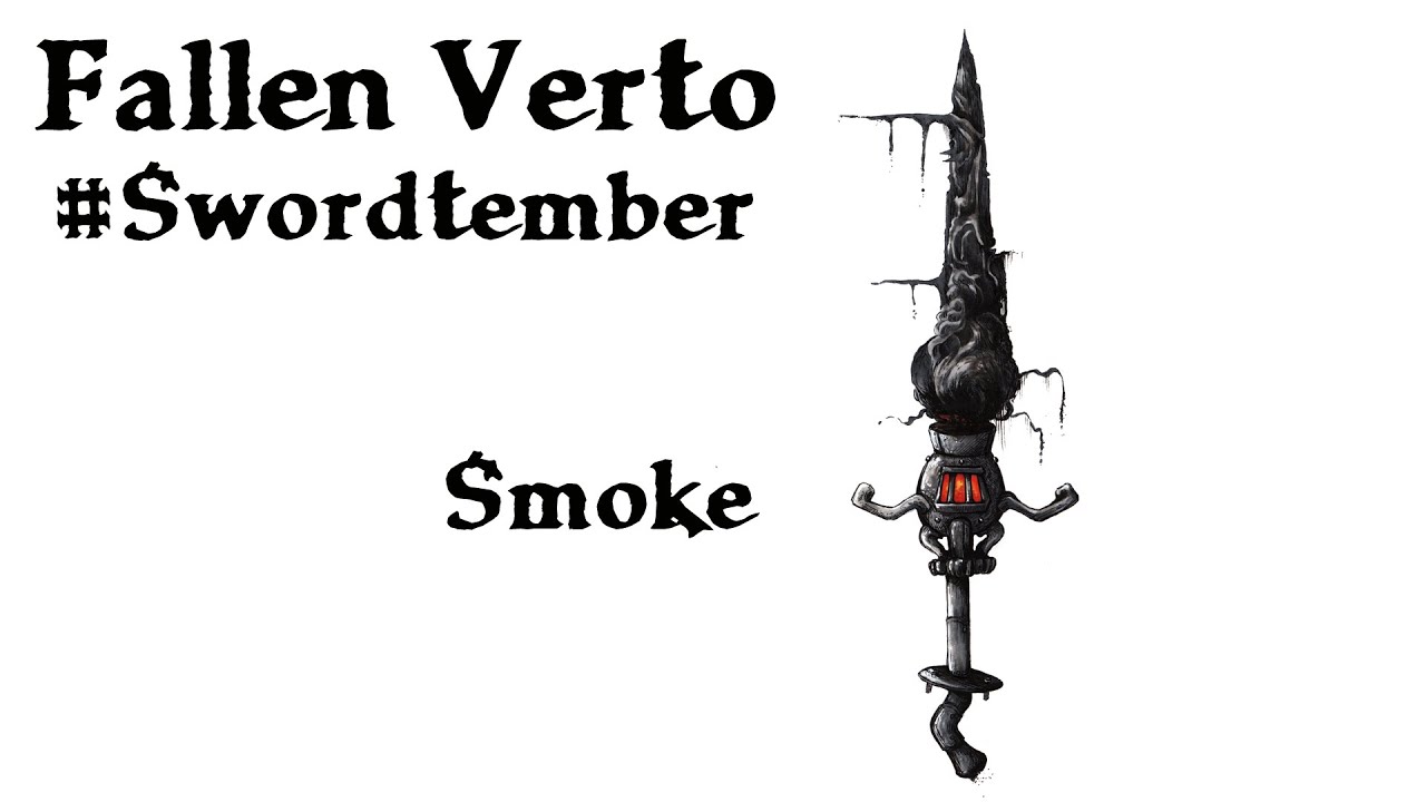 Swordtember 17th 2022 Smoke Youtube