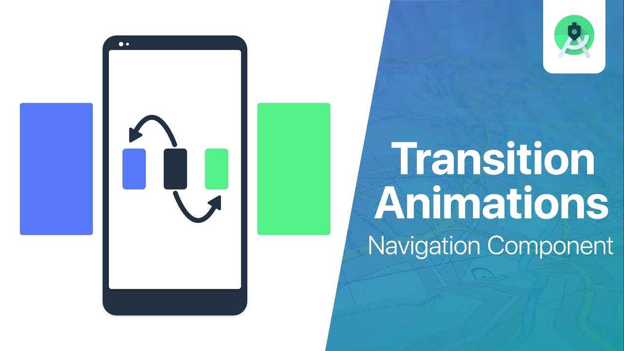Custom Transition Animations With Navigation Component Android Studio