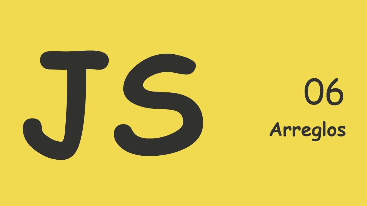 Curso Javascript Es6 Arreglos Youtube