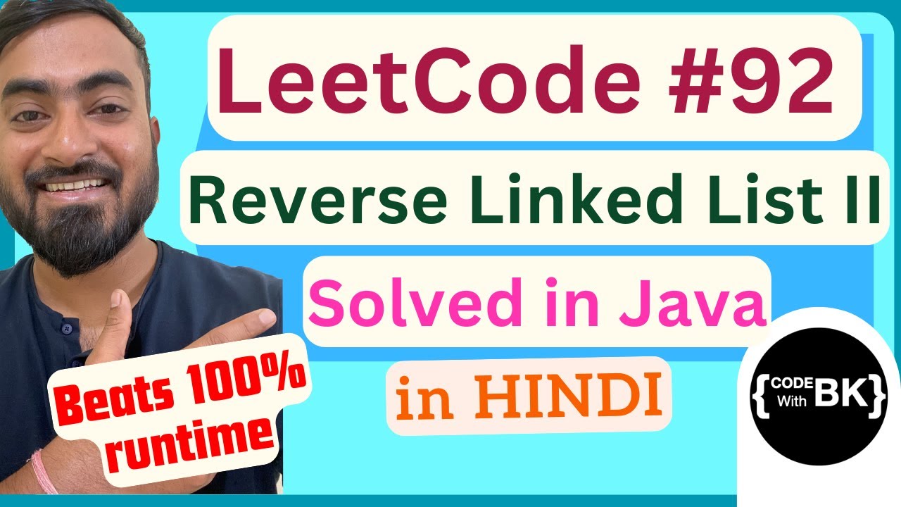 Leetcode 92 Reverse Linked List Ii Java Code और सम ध न ह द म