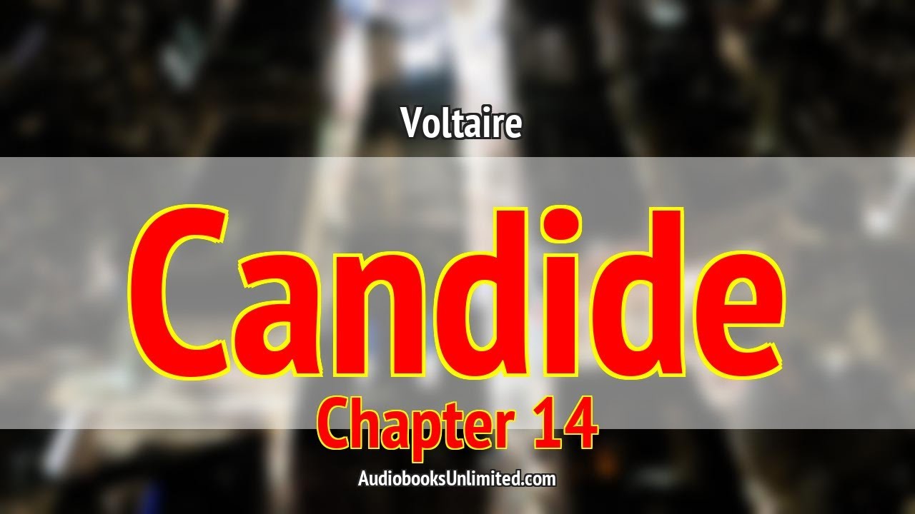 Candide Audiobook Chapter 14 Youtube