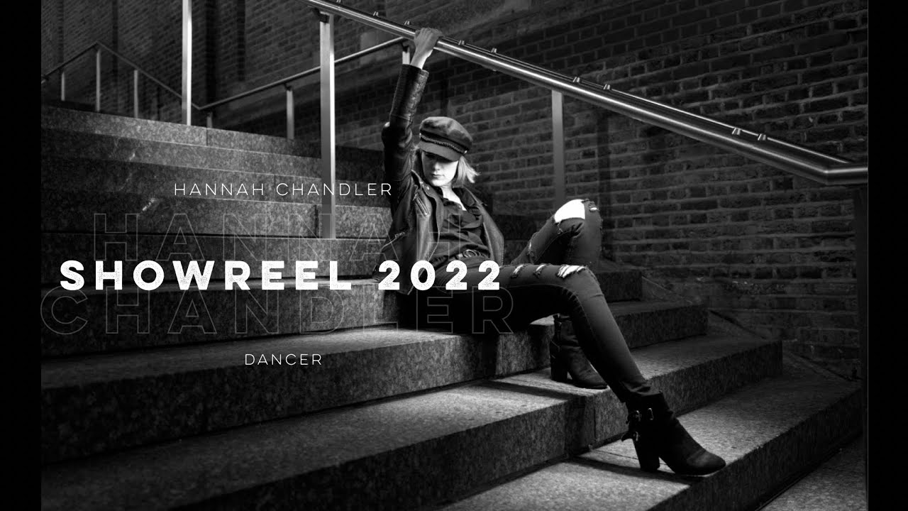 Hannah Chandler Commercial Dance Showreel 2022 Youtube