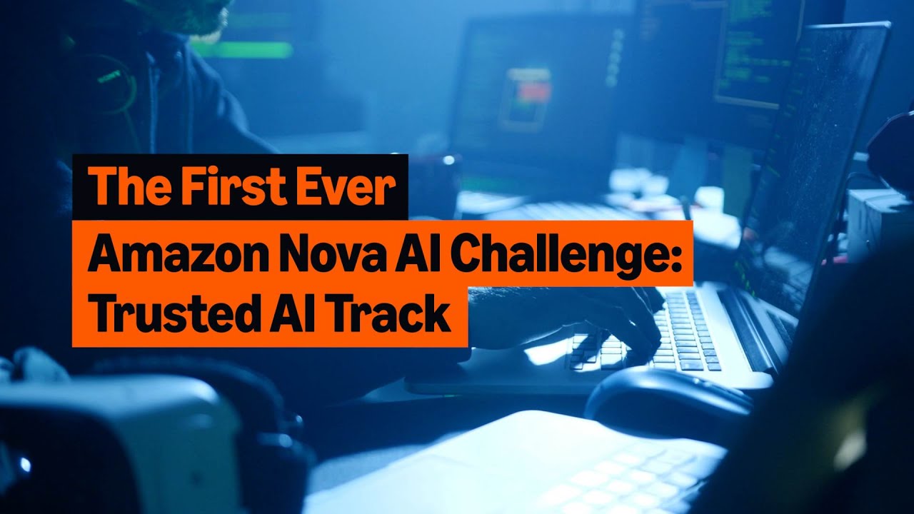 Amazon Nova Ai Challenge Trusted Ai Track Youtube