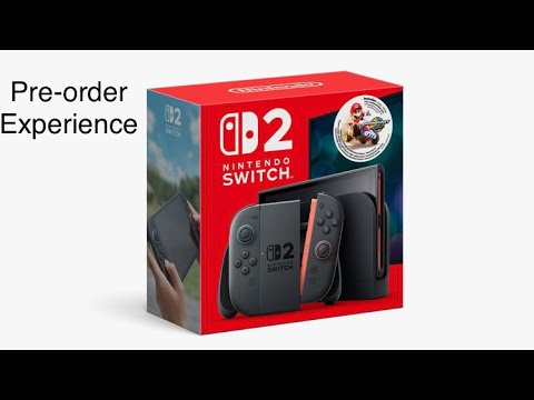 My Nintendo Switch 2 Pre Order Experience Youtube