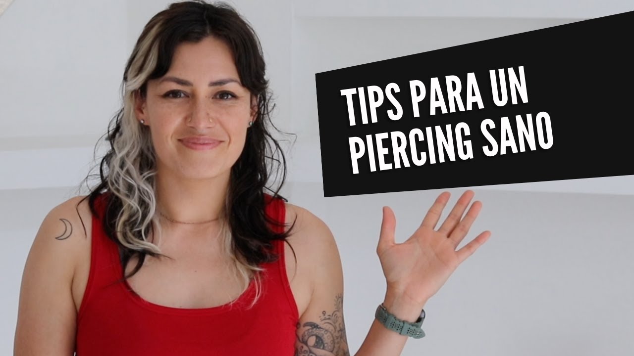 Cómo Cuidar Tu Nuevo Piercing 2023 Youtube