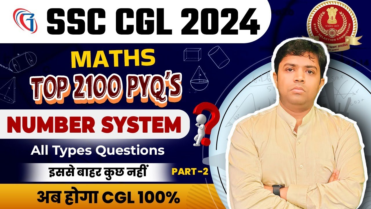 Ssc Cgl 2024 Ssc Cgl Maths Classes By Yogesh Sir Number System