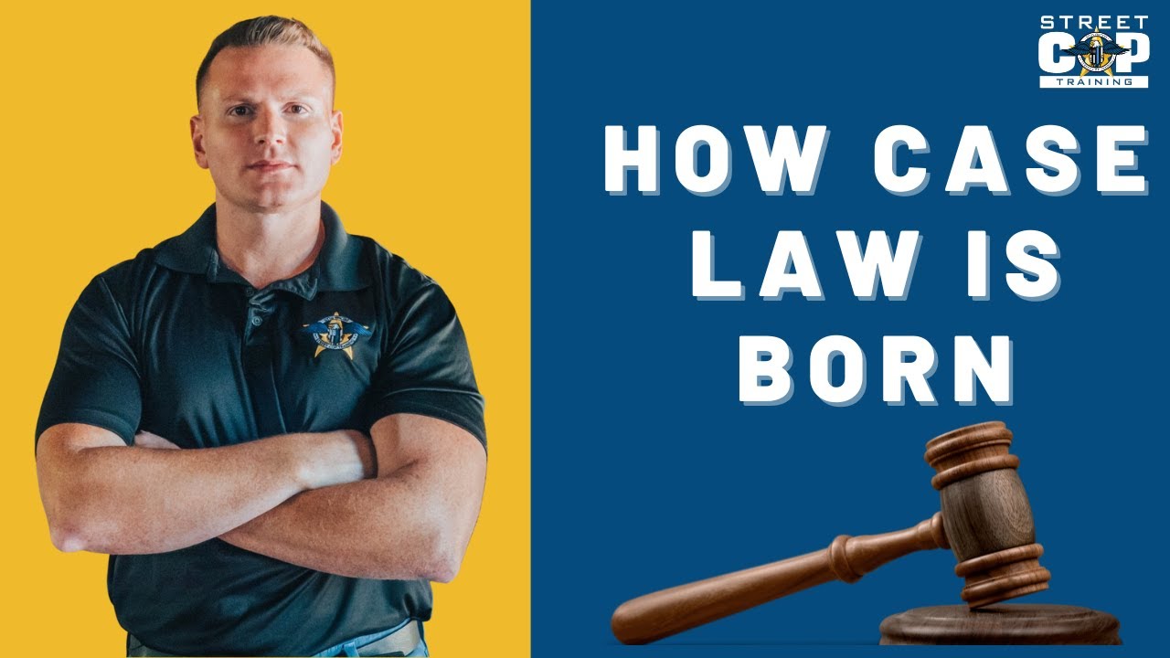 Street Cop Podcast 66 How Case Law Is Born Youtube