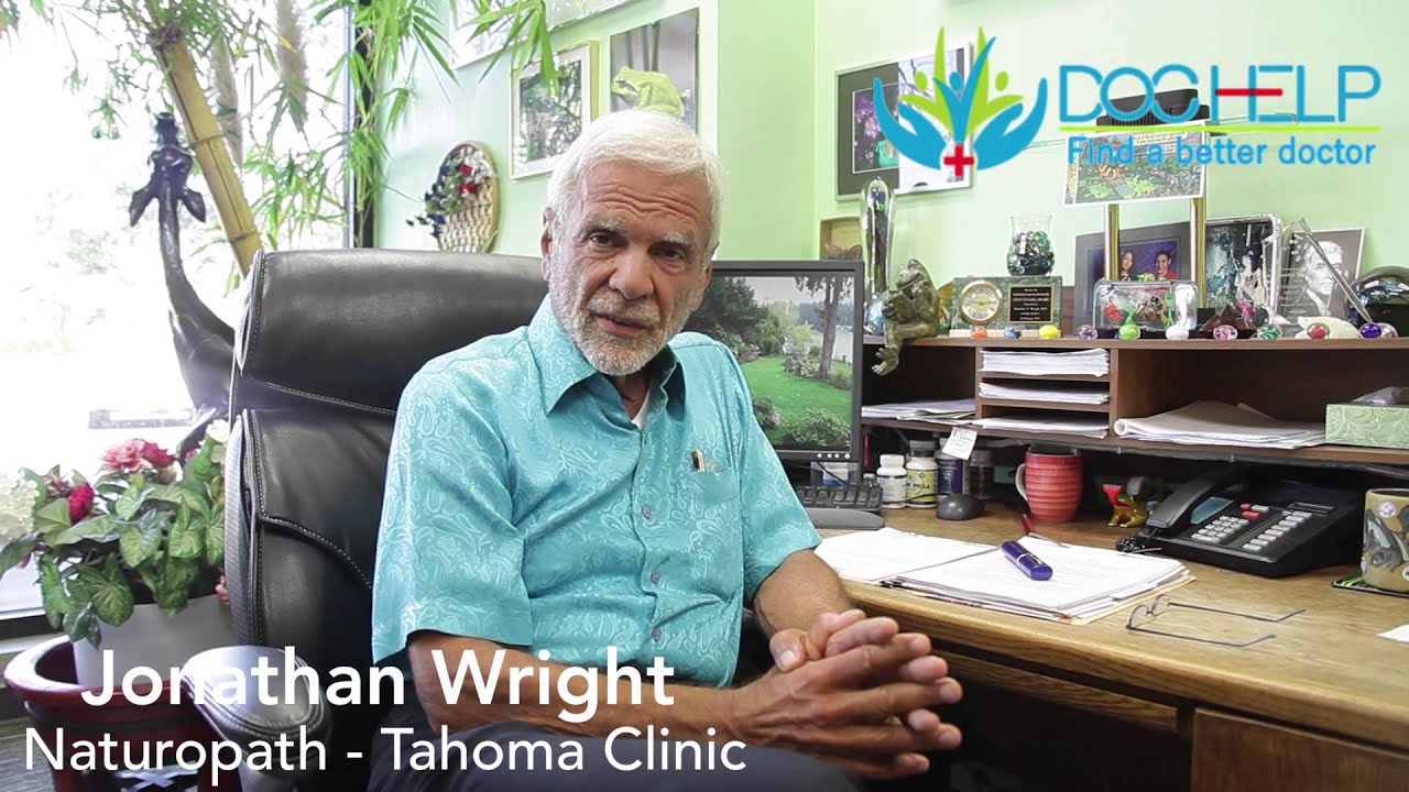 Tahoma Clinic Dr Jonathan Wright Promo Youtube