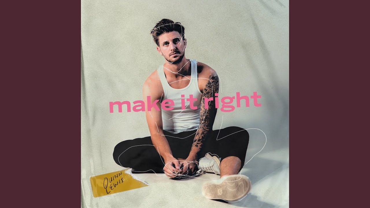 Make It Right Youtube Music