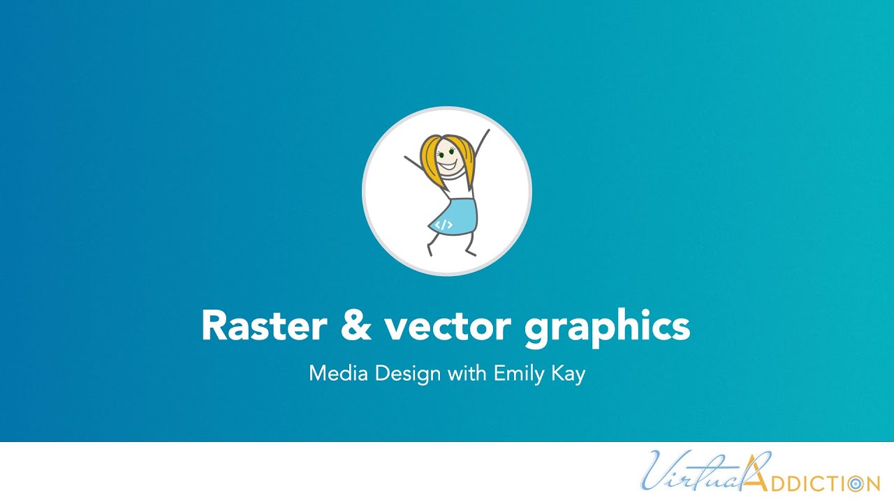 Raster And Vector Graphics 04 Youtube