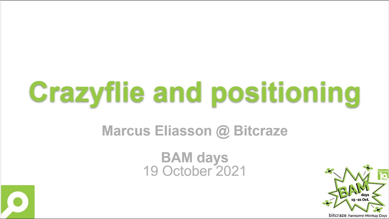 Crazyflie And Positioning System Workshop Youtube