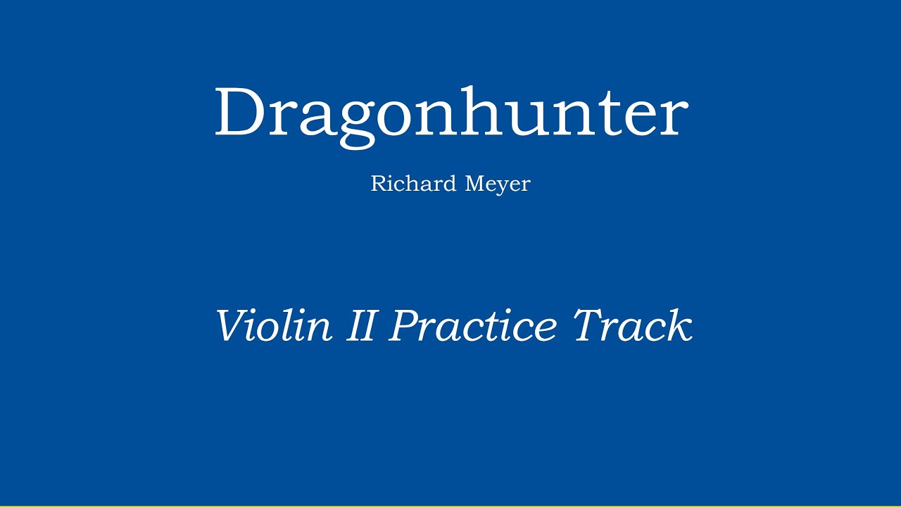Dragonhunter Richard Meyer Violin Ii Practice Track Youtube
