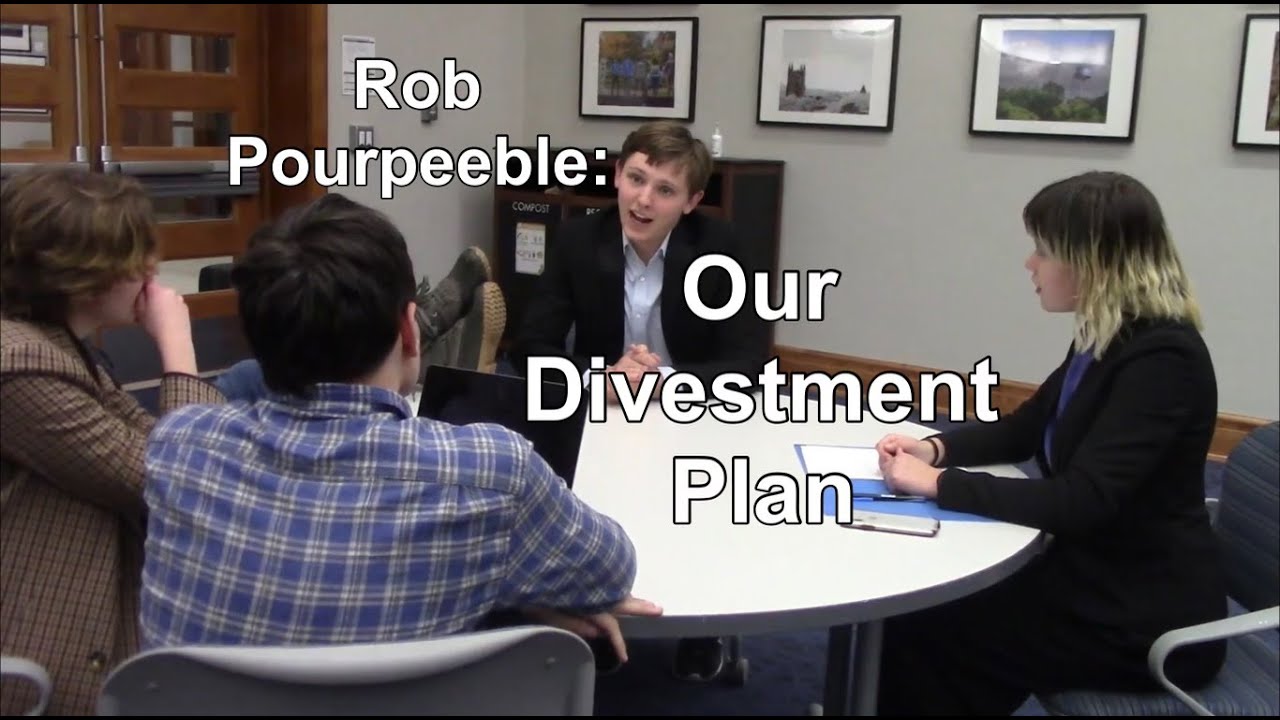 Trustee Rob Pourpeeble Our Divestment Plan Youtube