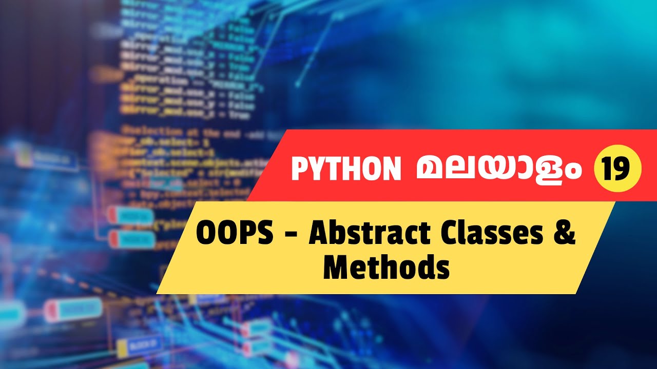 Python Abstract Classes And Methods Made Simple Python Malayalam