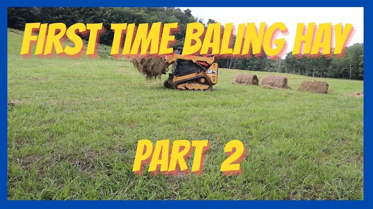 Farmer S First Time Baling Hay Part 2 Youtube