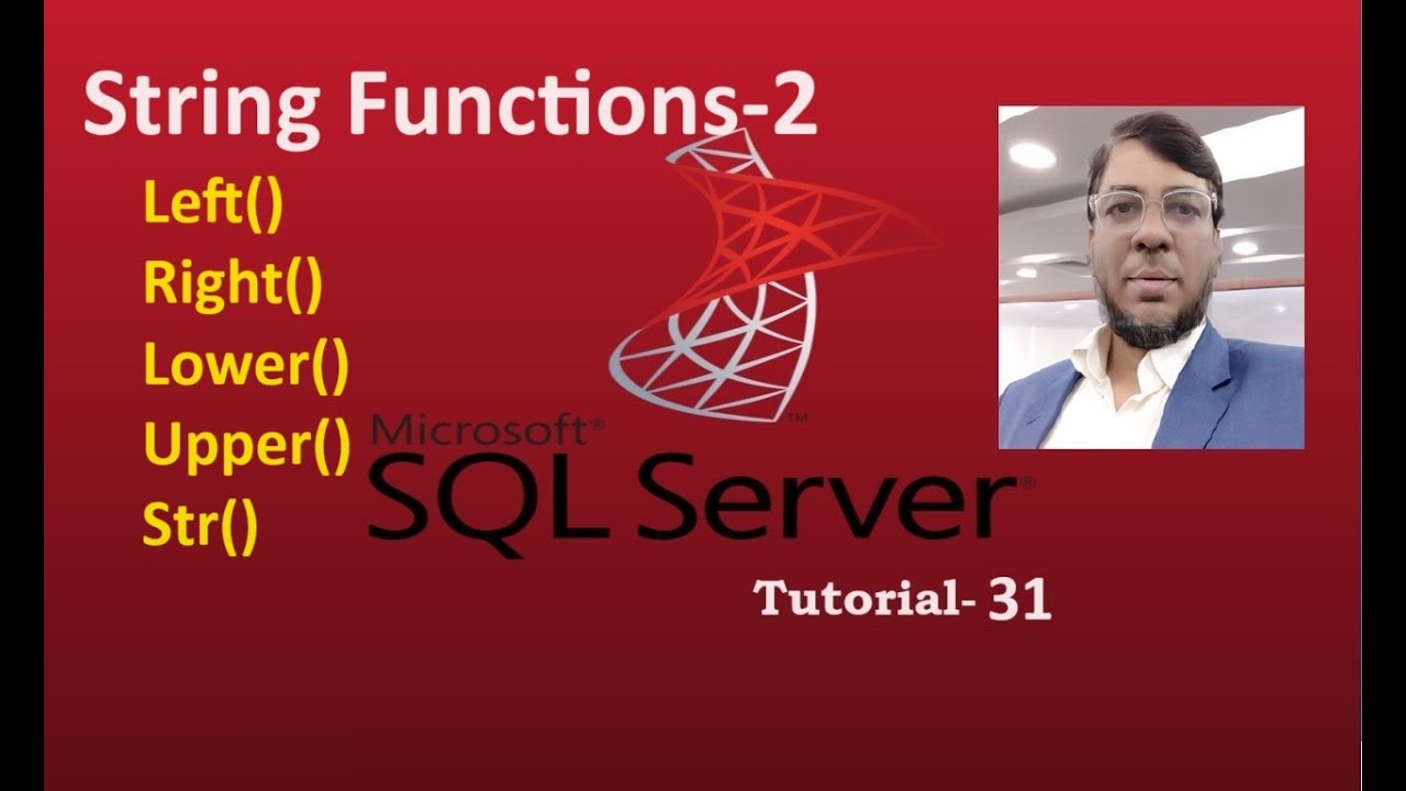 Sql Server Tutorial 31 String Functions 2 Left Right Lower