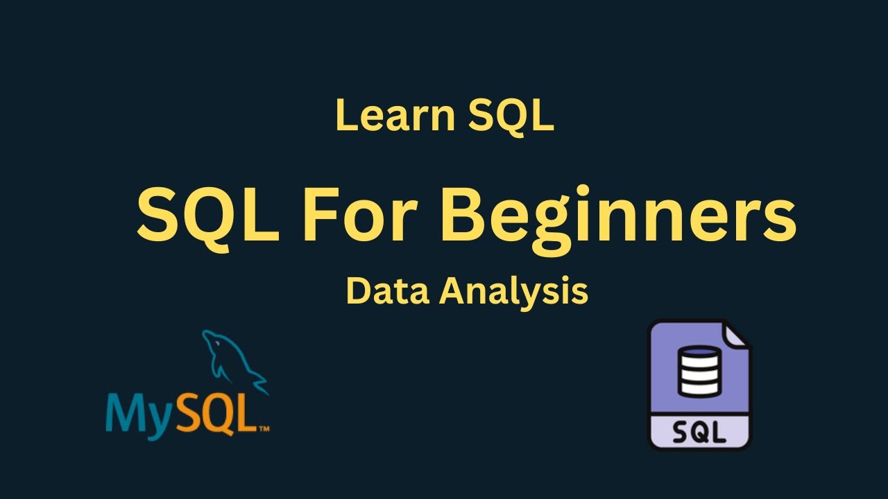 Sql For Beginners Data Analysis Youtube