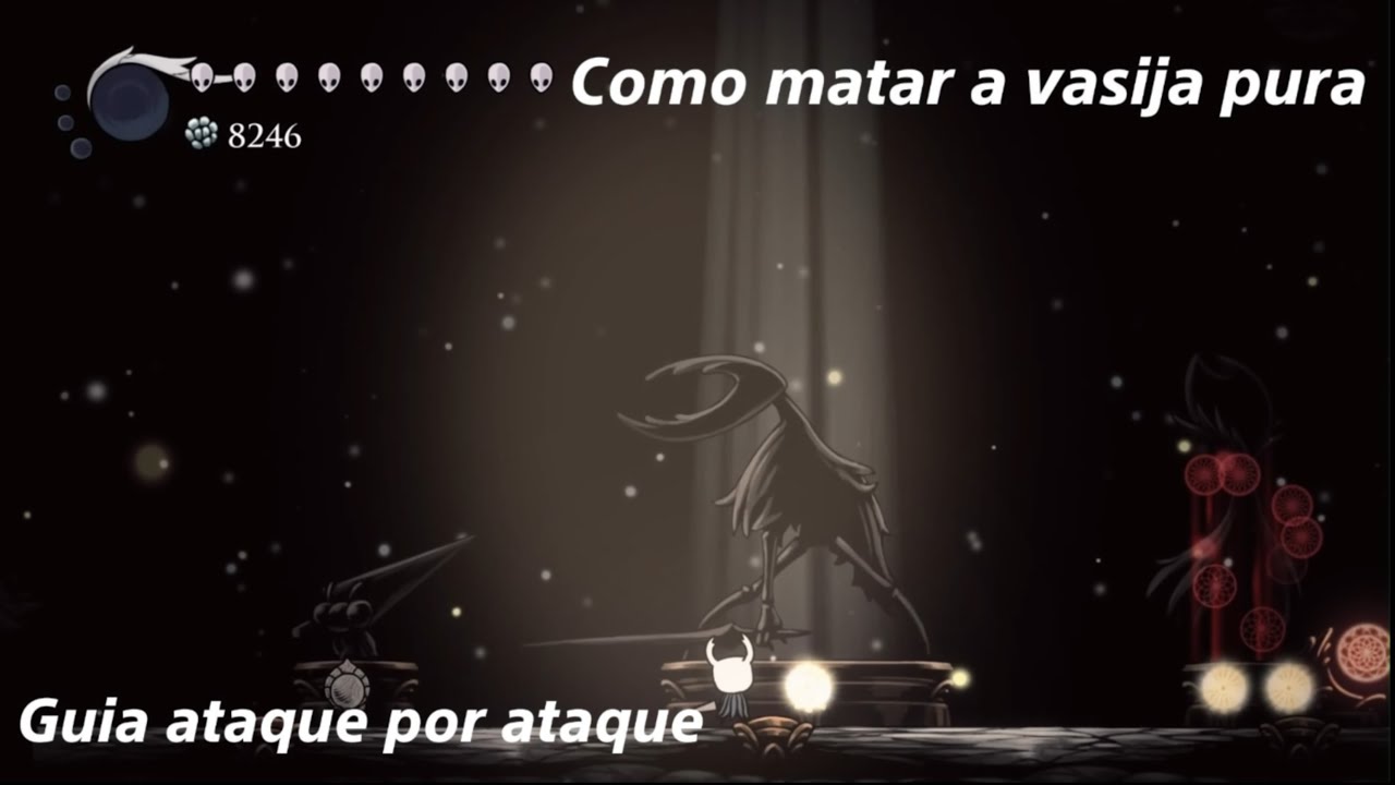 Como Matar A Vasija Pura Guía Ataque Por Ataque Youtube