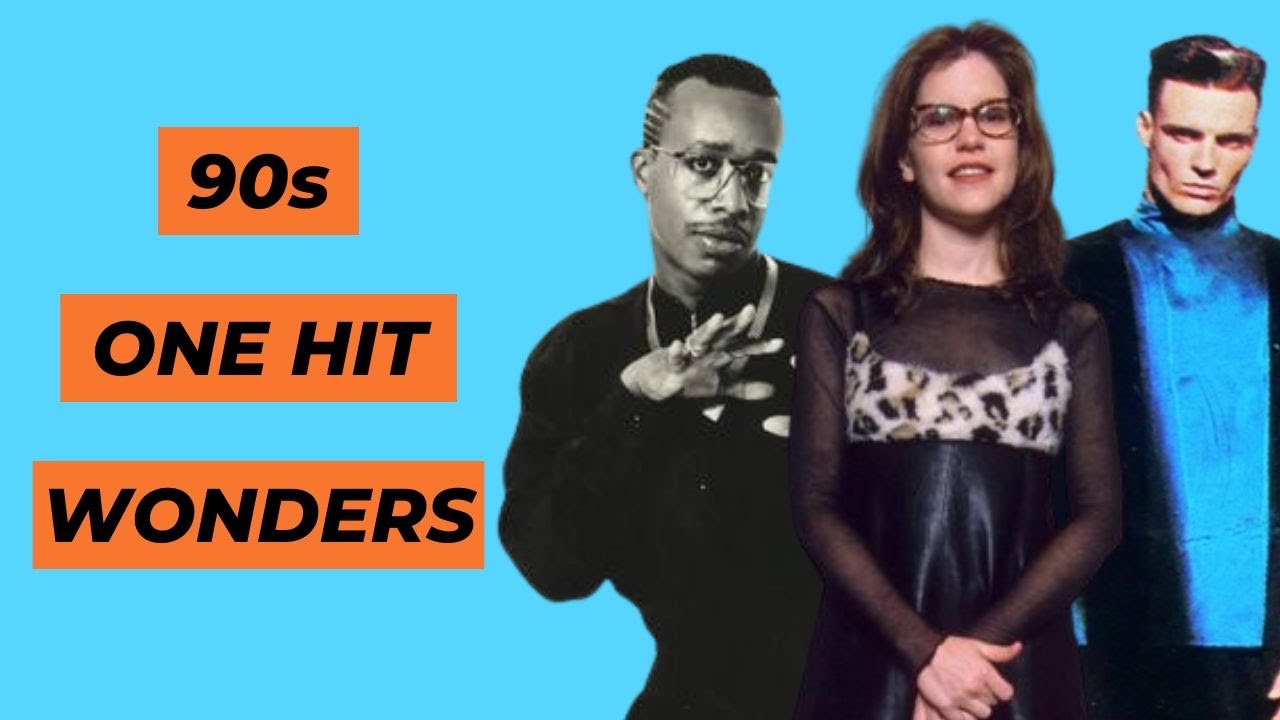 Top One Hit Wonders Of The 90s At Jaime Trujillo Blog