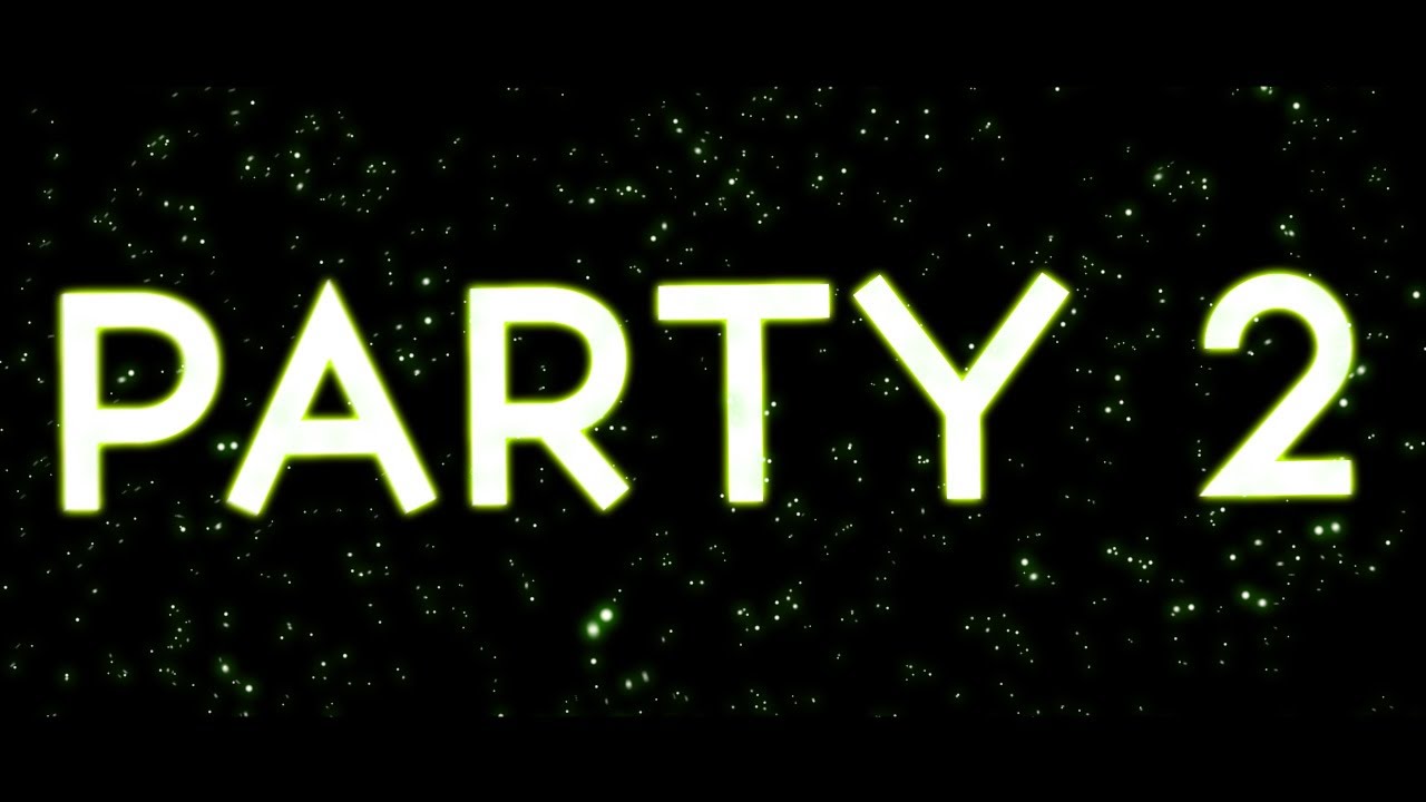 Party 2 Youtube