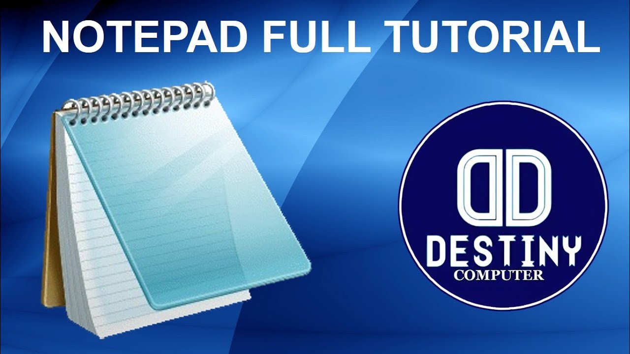 Notepad Full Tutorial Youtube