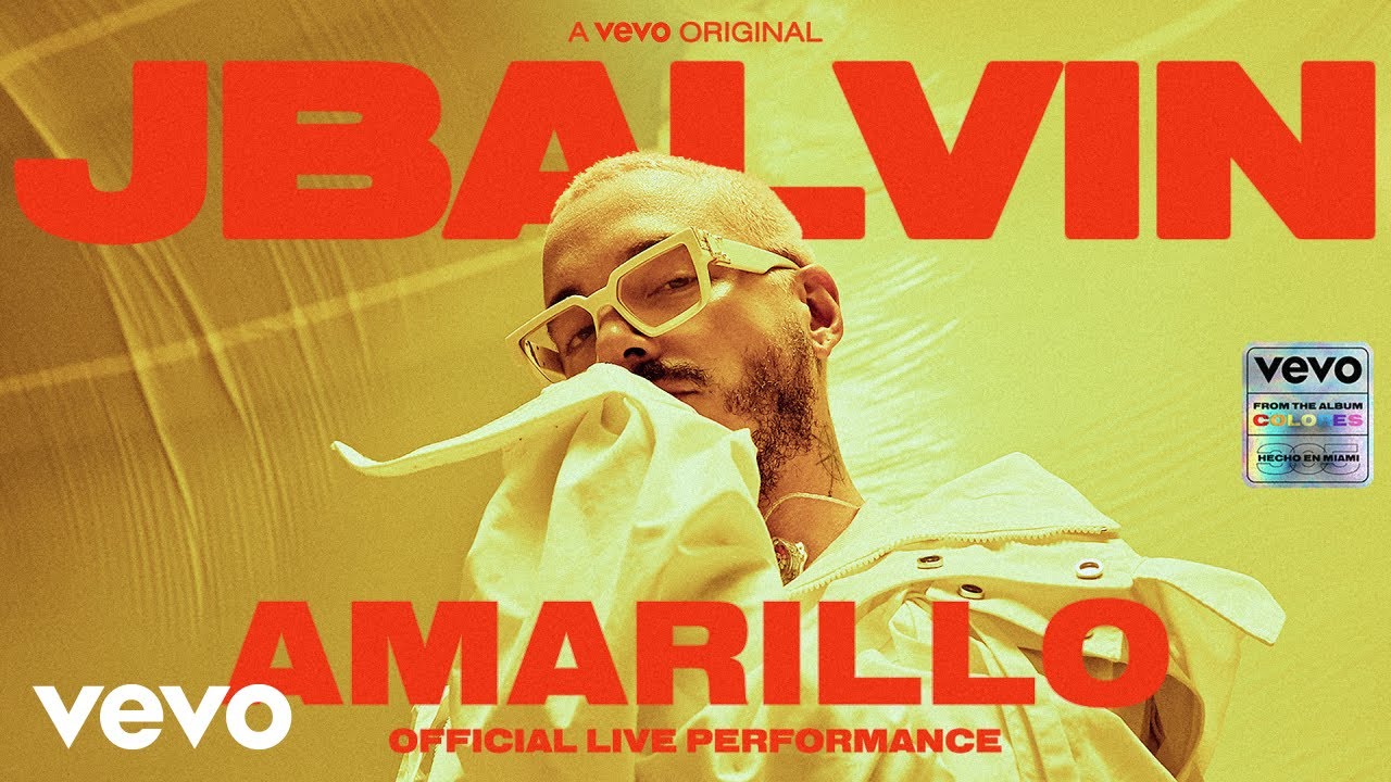 J Balvin Amarillo Official Live Performance Vevo Youtube